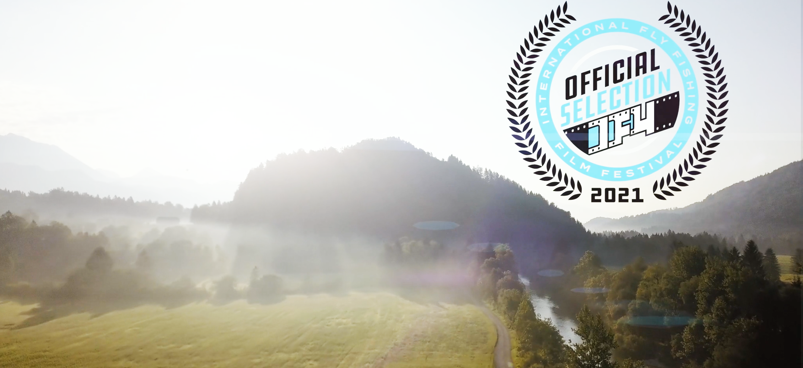International Fly Fishing Film Festival - IF4 - 2021 - Le Mouching